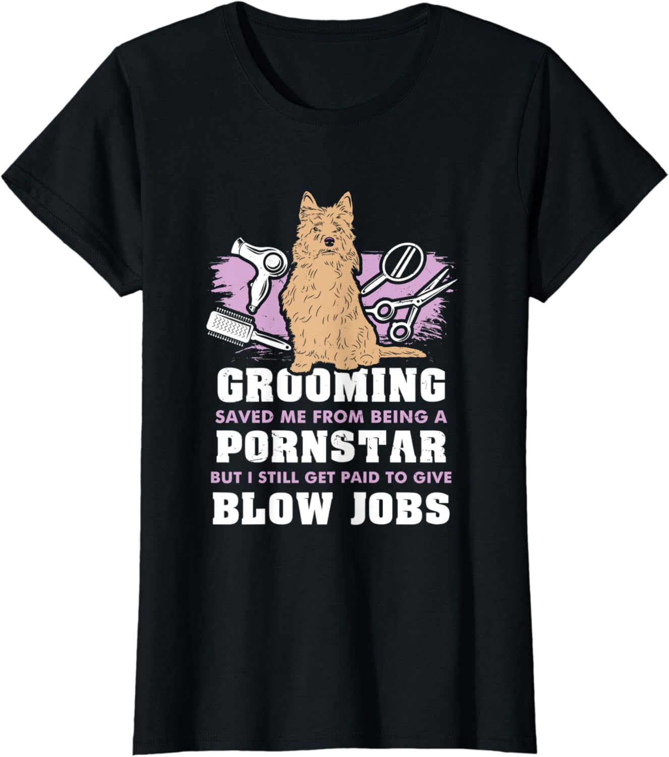 Amazon Womens Funny Dog Grooming Quote T Shirt Clothing Shoes amazon-womens-funny-dog-grooming-quote-t-shirt-clothing-shoes
